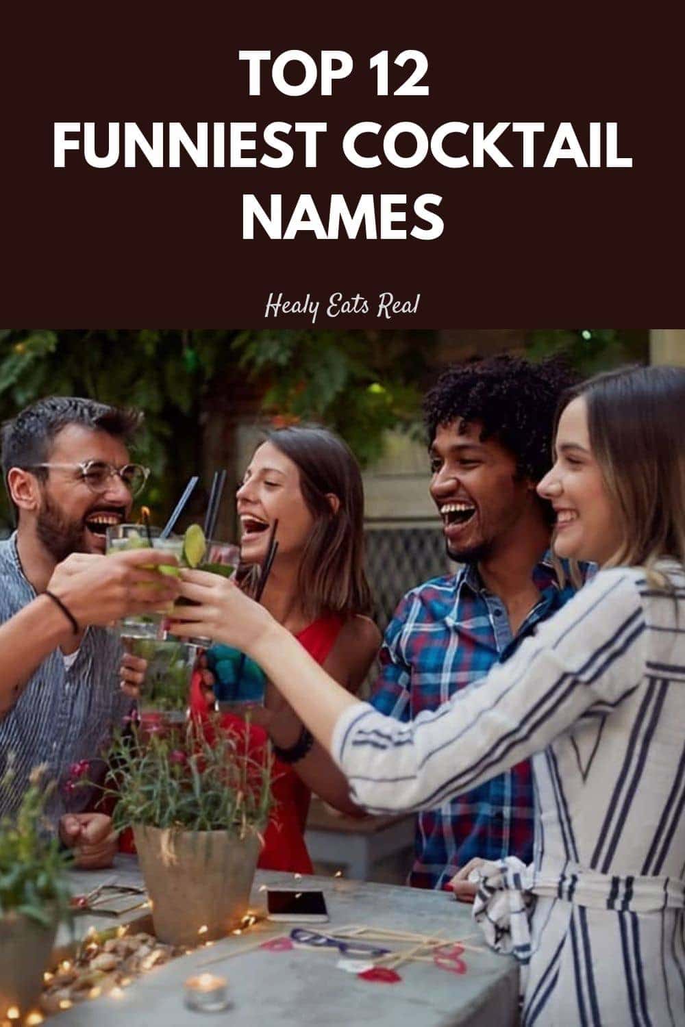Top 12 Funniest Cocktail Names